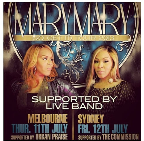 MARY MARY TOURS AUSTRALIA, CONTINUES FILMING SEASON 3 OF REALITY ...