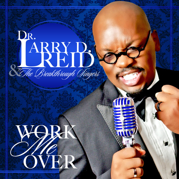 SINGER, SONGWRITER, RADIO PERSONALITY DR. LARRY D. REID READIES DEBUT ...