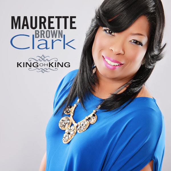 MAURETTE BROWN CLARK'S SONG "KING OH KING" HITS BILLBOARD TOP 30 - Path ...