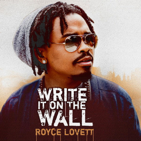 Emerging Soul Gospel Artist ROYCE LOVETT Announces Album Release Date ...