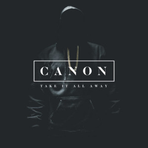 Gospel Rapper CANON Details Battle with Depression in "Take it All Away ...