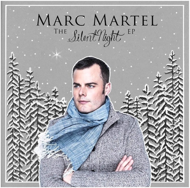Marc Martel Releases First Solo Christmas Project “The Silent Night EP ...