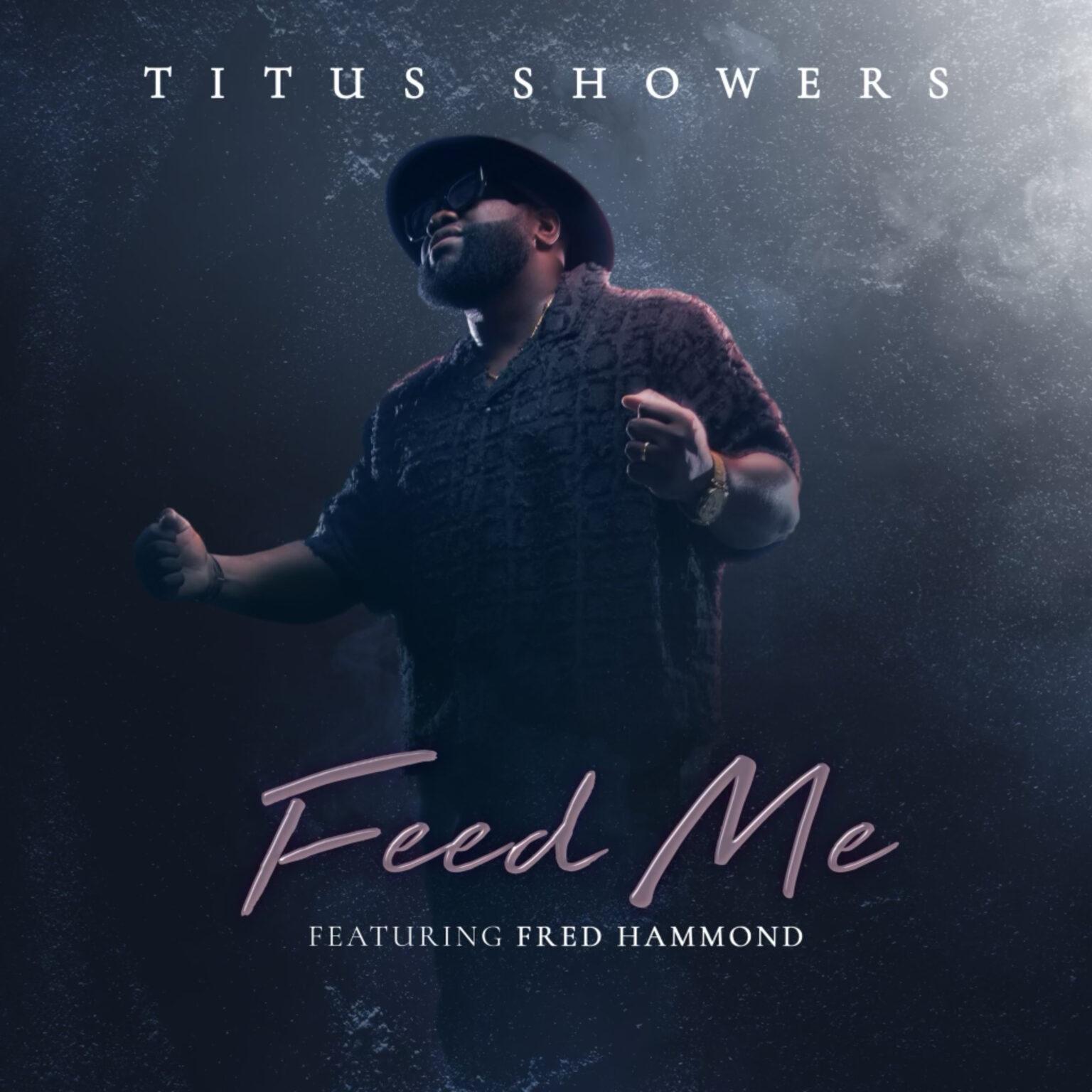 Titus Showers in Collaboration with Fred Hammond in His Upcoming Single ...